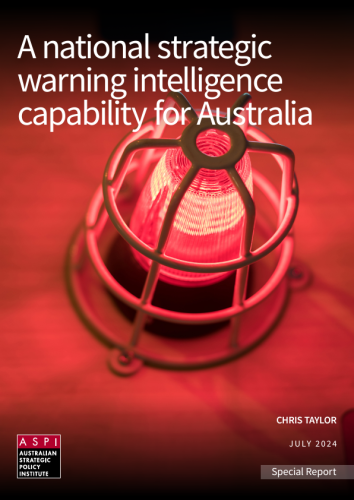 A national strategic warning intelligence capability for Australia - ASPI