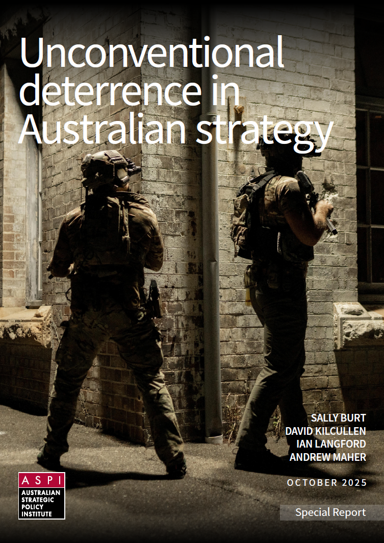 Unconventional deterrence in Australian strategy - ASPI